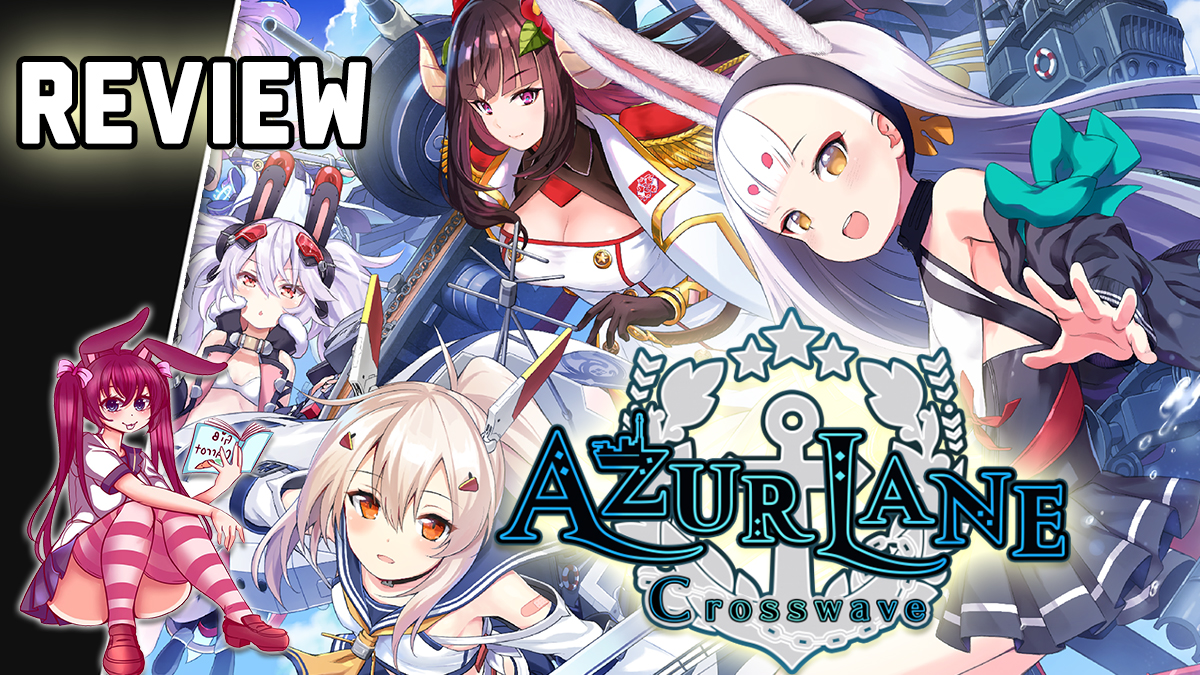 Azur Lane Crosswave – Nintendo Switch Review – W.Kohaku Media