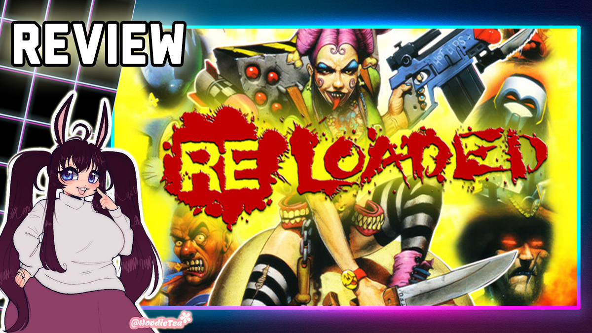 Re-Loaded – Steam Review – W.Kohaku Media