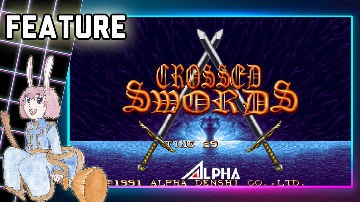 Retro Revival – Crossed Swords: ACA NEOGEO (Various) – W.Kohaku Media